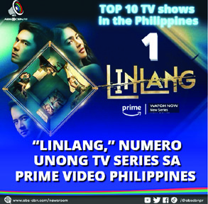 Napapanood na sa higit 240 na bansa at teritoryo....“LINLANG" NUMERO ...