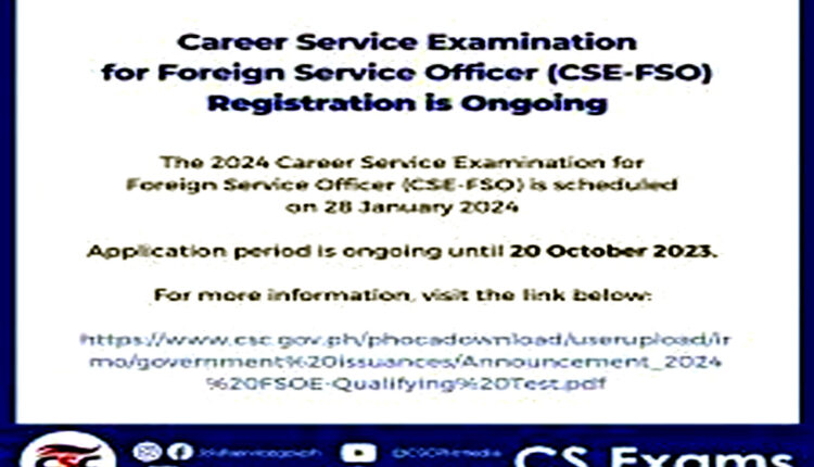CSC announces schedule for Foreign Service Officer Exam | Police Files ...