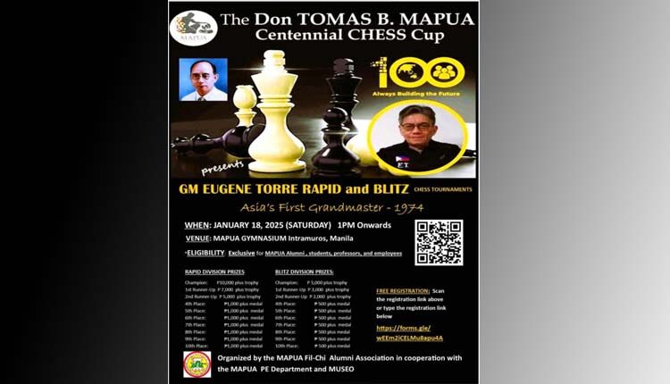 Mapua University @100... DON TOMAS CENTENNIAL CHESS CUP ISINULONG ANG GM TORRE RAPID & BLITZ ...